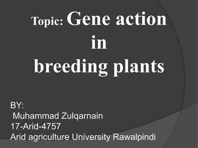 Gene action in breeding plants | PPTX | Genetics | Science