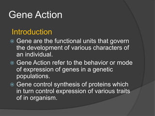 Gene action in breeding plants | PPTX