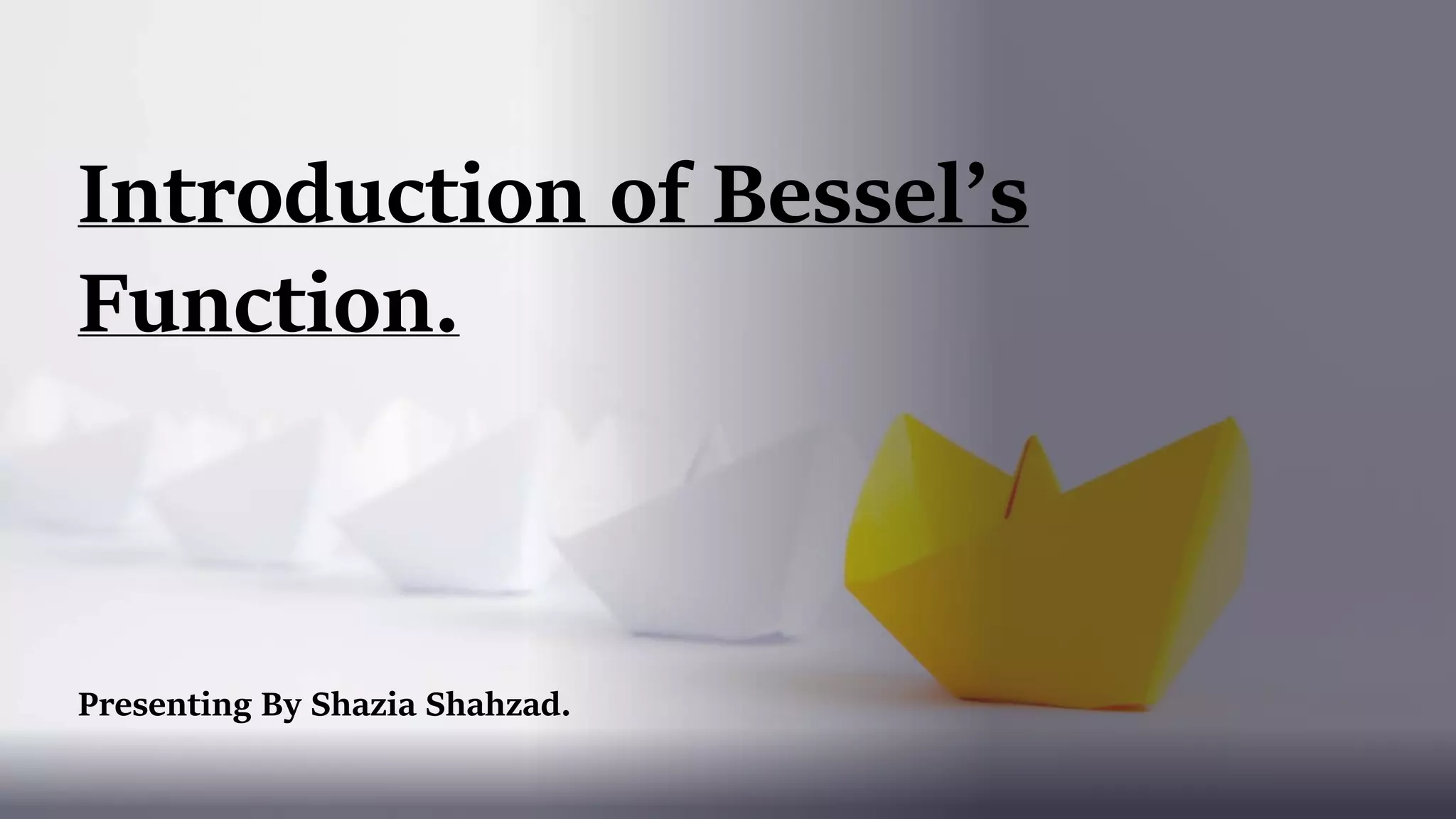 Applications of Bessel's Function. | PPTX