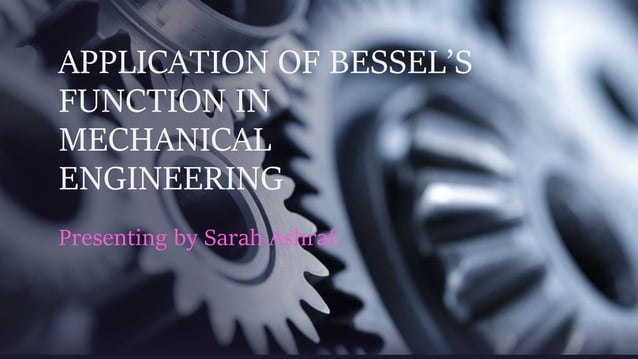 Applications of Bessel's Function. | PPTX