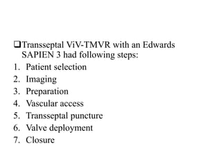 STEP BY STEP VALVE IN VALVE TMVR | PPTX
