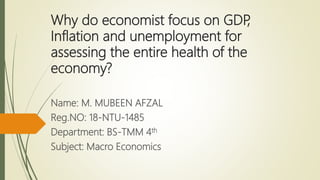 GDP, Inflation and unemployment for assessing Economic Health. | PPTX