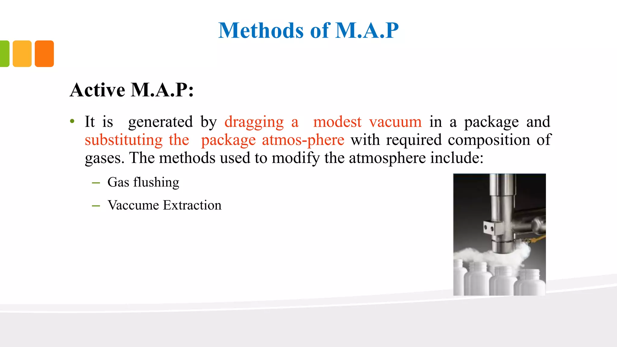modified atmospheric packaging.pptx