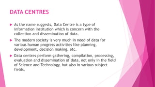 M.LIB_.-_Paper_VIII-_Data_Centre_and_Referral_Centre-lecture_2-Dr_Sonal ...