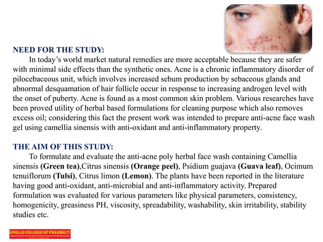 RESEARCH ON FORMULATION AND EVALUATION POLY HERBO ANTI-ACNE FACEWASH AND COMPARATIVE STUDY WITH ...