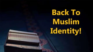 muslim identity | PPTX