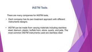 Instrument assisted soft tissue mobilization | PPT | Death, Injury, or ...