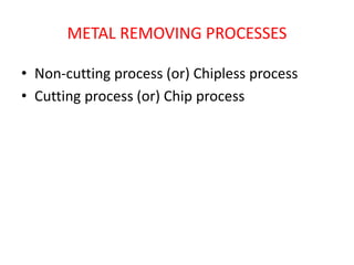M.P- II-UNIT I -THEORY OF METAL CUTTING.ppt