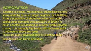BIG DEVELOPMENTS IN LESOTH(DAMS AND MINES) | PPT