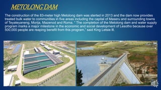 BIG DEVELOPMENTS IN LESOTH(DAMS AND MINES) | PPT