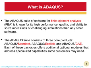 What is Abaqus? A critical Review for Beginners. | PPT