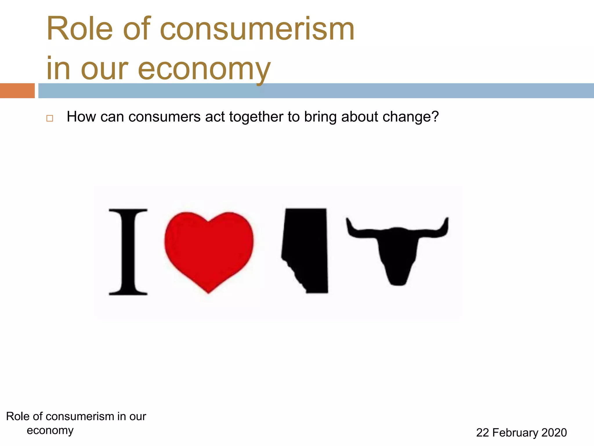Role of Consumerism in our Economy | PPTX