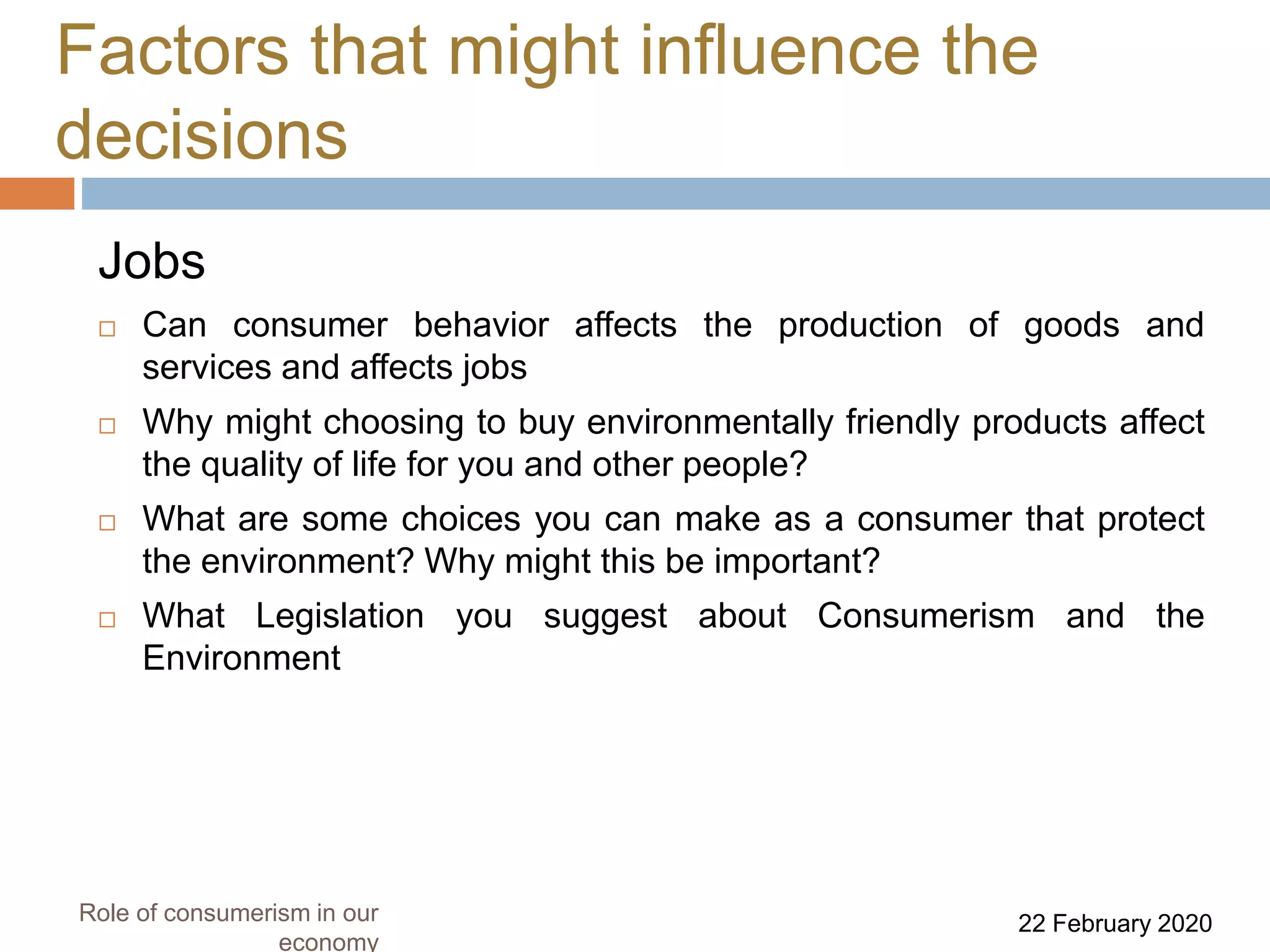 Role of Consumerism in our Economy | PPTX