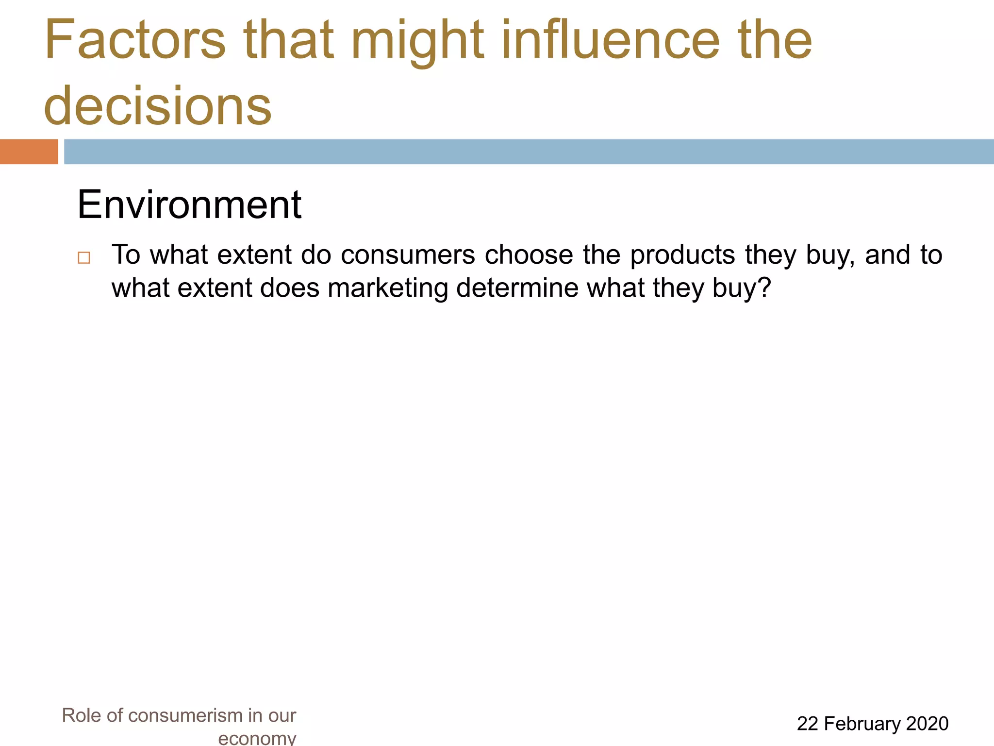 Role of Consumerism in our Economy | PPTX