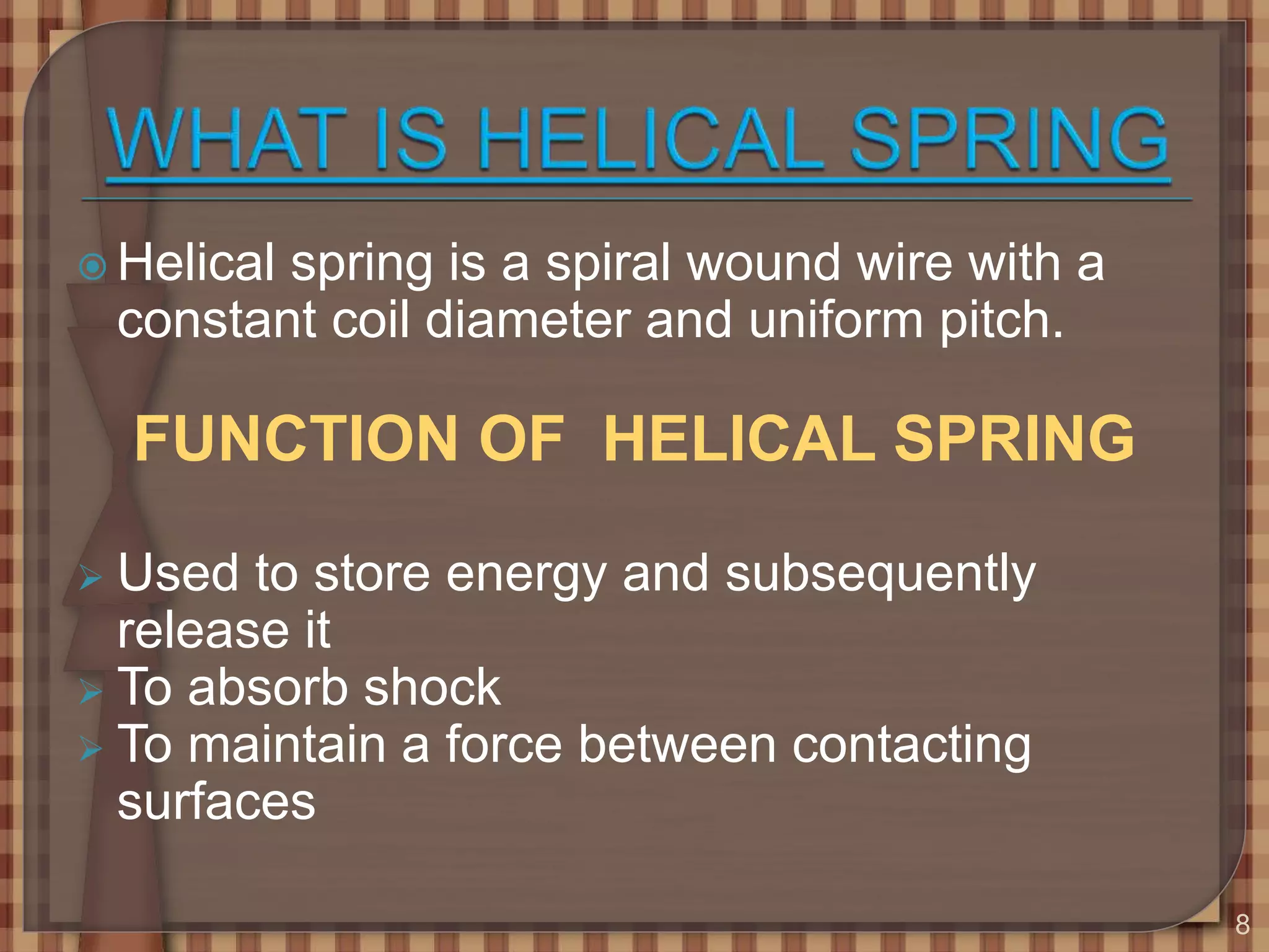 Design of Helical Spring | PPTX