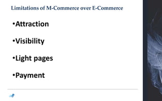 M commerce vs E-commerce | PPTX