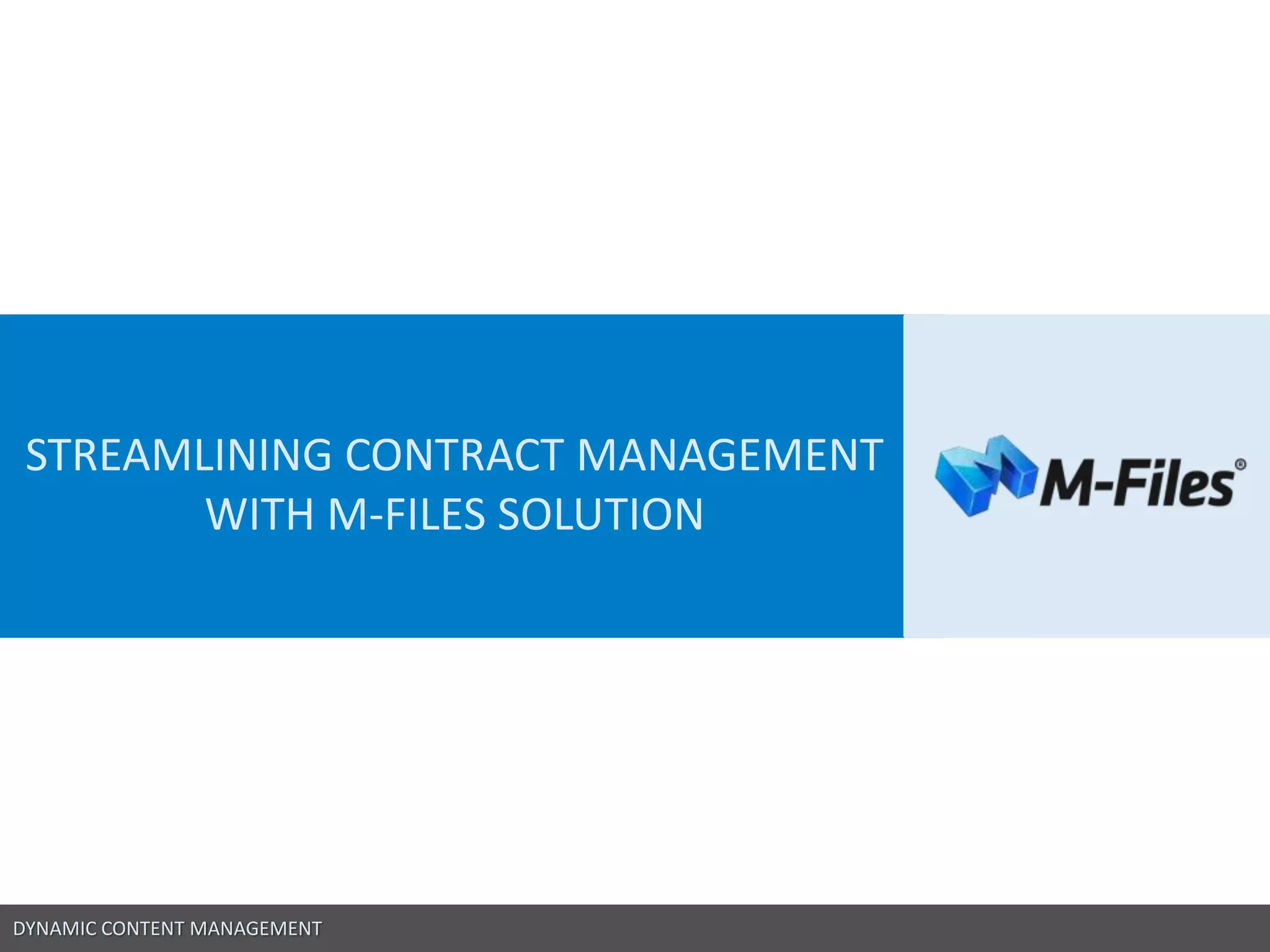 Streamlining Contract Management with M-Files | PPTX