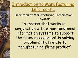 Management Information System: Manufacturing Information System | PPT