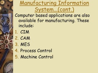 Management Information System: Manufacturing Information System | PPT