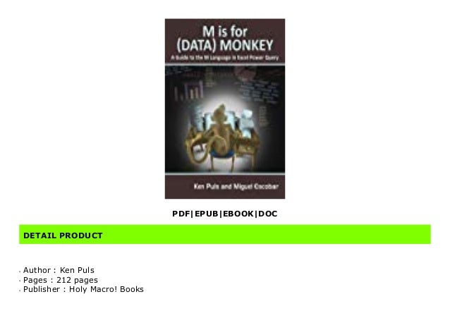 [EXCLUSIVE]M Is for (Data) Monkey: A Guide to the M Language in Excel ...