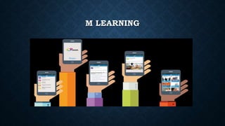 M learning | PPTX