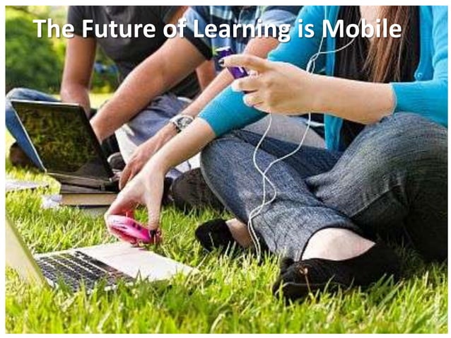 New Technologies & The Future of M-Learning | PPT
