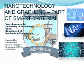 Nanotechnology and graphene(part of smart materials) PPT.pptx
