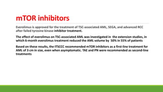 M-TOR in Management of Renal Angiolipomyoma | PPTX