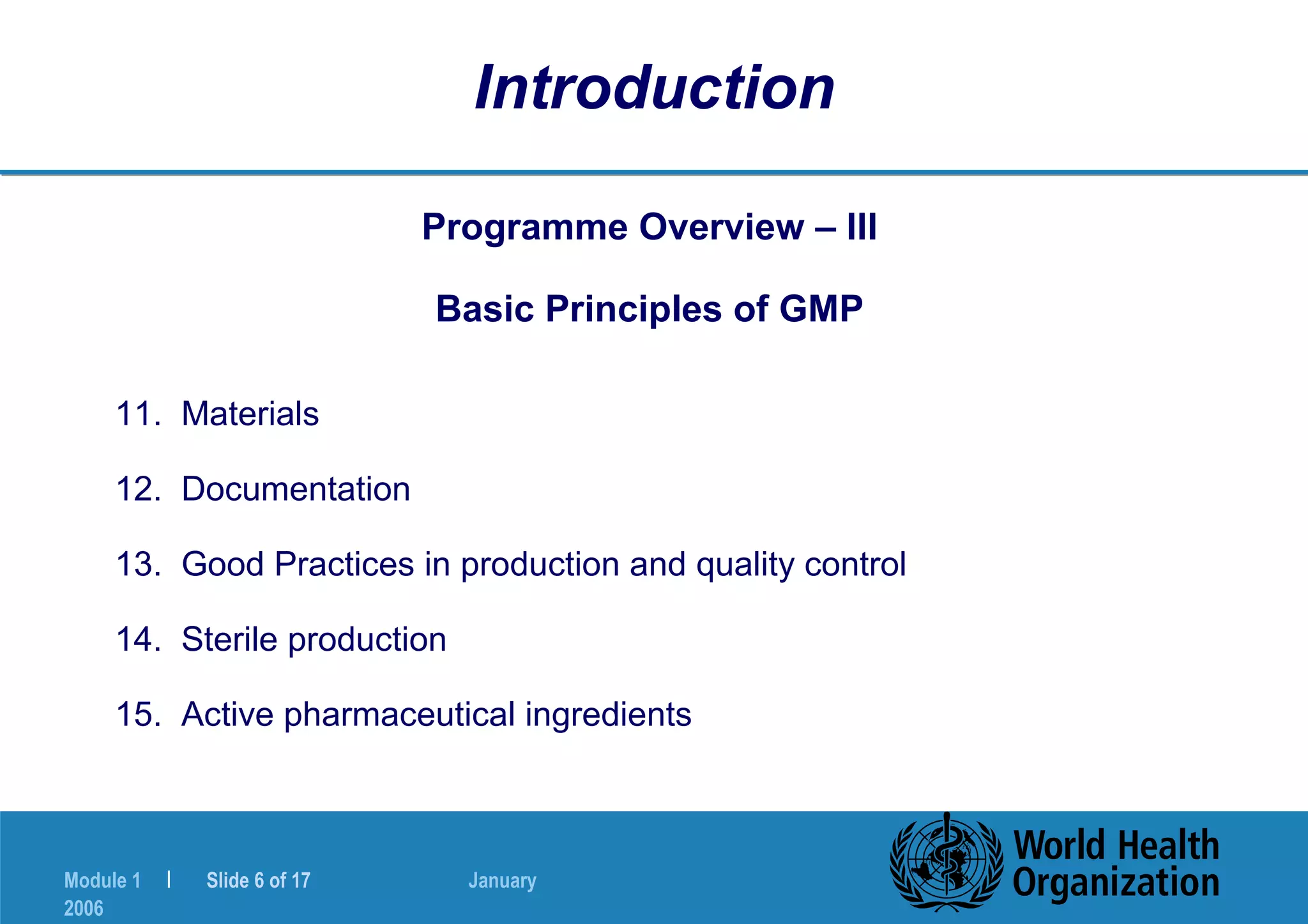 BASIC GMP TRAINING ; WHO MODULE | PPT