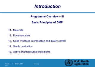 BASIC GMP TRAINING ; WHO MODULE | PPT