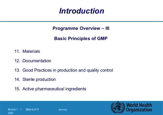 BASIC GMP TRAINING ; WHO MODULE