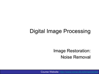 M03 - Imagerestoration digital image processing ppt | PPTX
