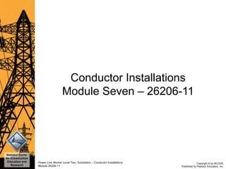 Module Seven - Conductor Installations - NCCER Substation Slides | PPTX