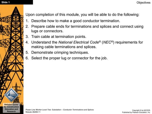 Module Eight - Conductor Terminations and Splices - NCCER Substation ...