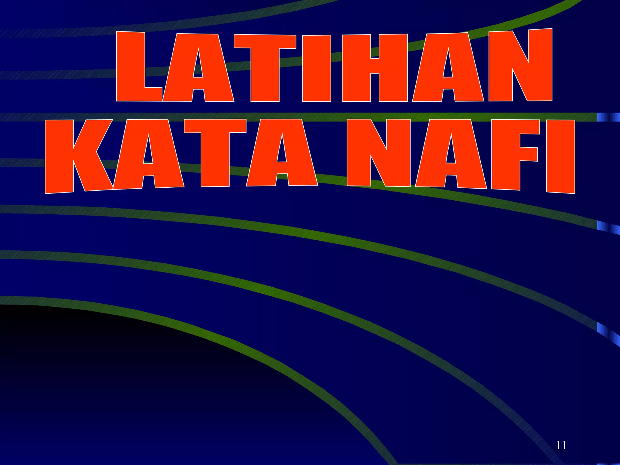 Aplikasi Kata Nafi | PPT