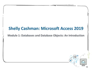 M0DULE 1-MS ACCESS Databases and Database Objects.pdf