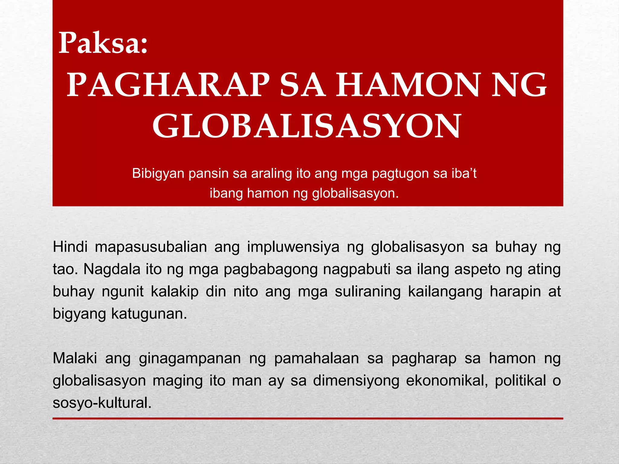 M0dyul 2 Mga Isyung Pang ekonomiya (Aralin 1: Glabalisasyon: Konsepto ...