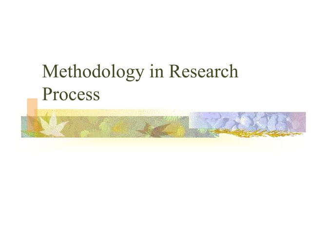methodology in research | PPT | Science