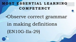 M1-Using Correct Grammar in Making Definitions.pptx