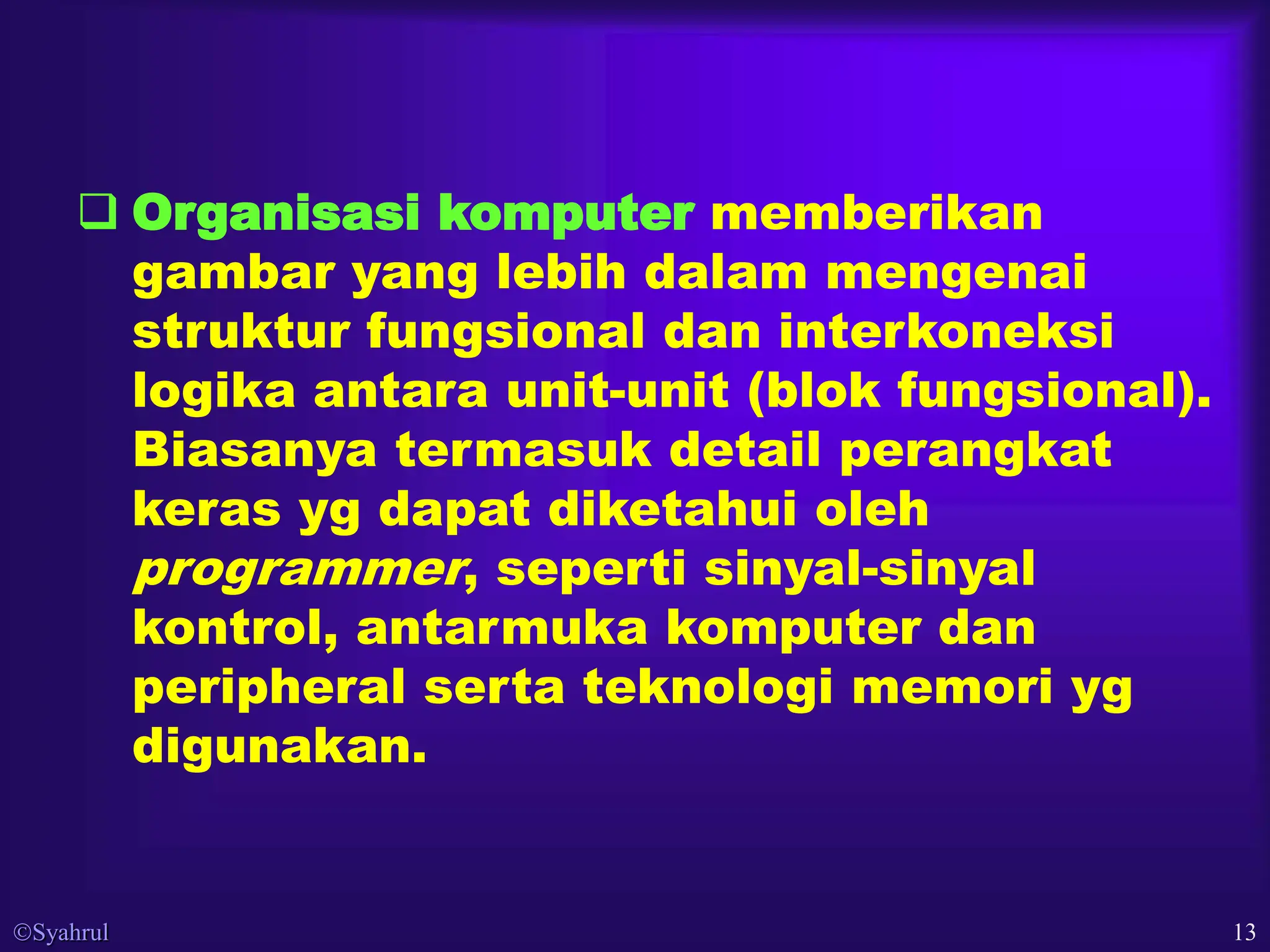 Organisasi Komputer Modern, Perangkat dan Arsitektur | PPT