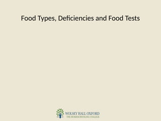 [M1.4] READ - Food Types, Deficiencies & Food Tests v1a.ppt