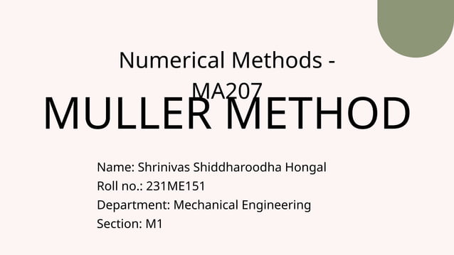 Muller Method numerical methods mathematics.pptx