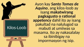 Isip at kilos loob, lesson 1 quarter 1 VE | PPTX