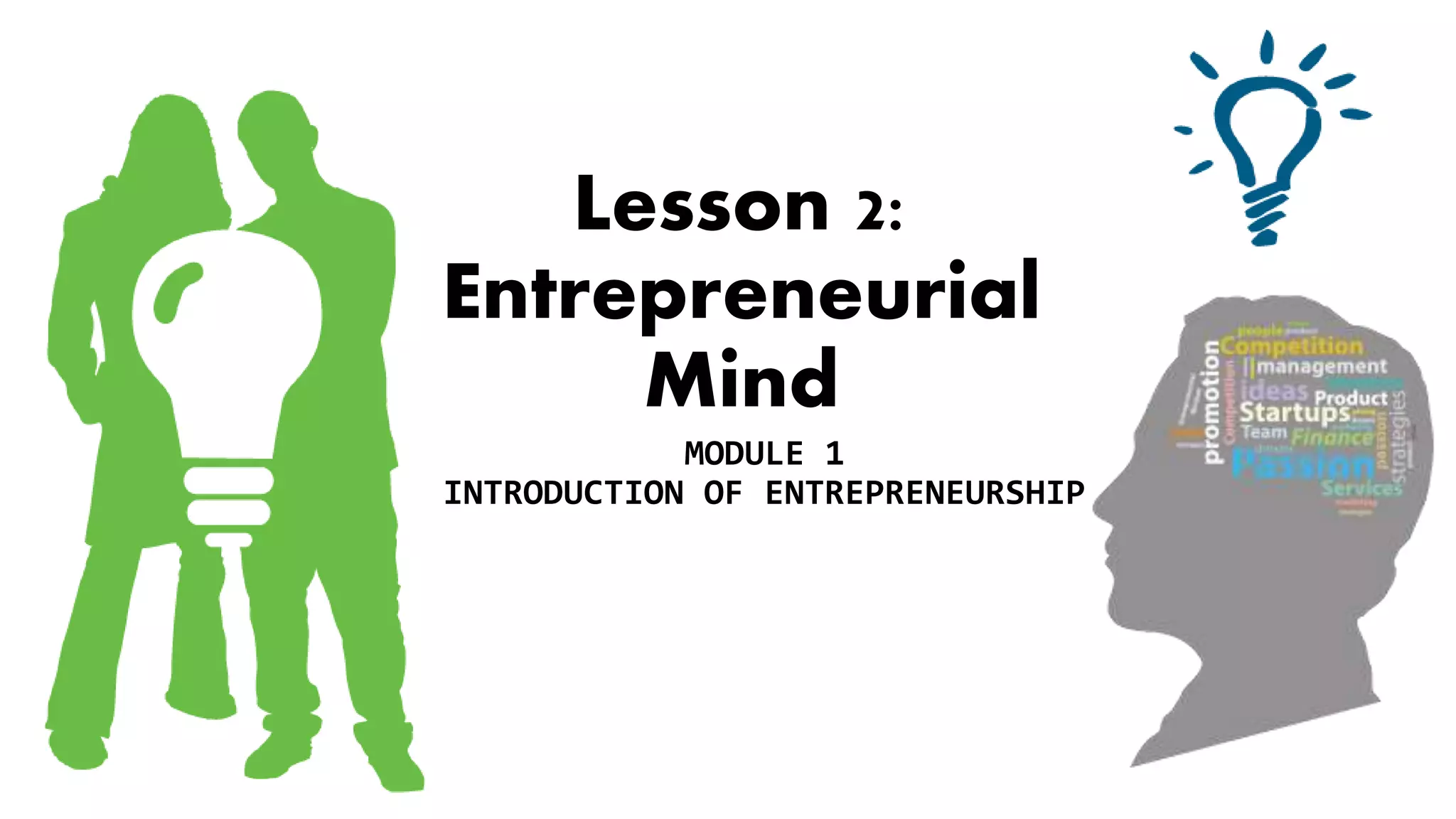 Lesson 2 Entrepreneurial mind | PPTX