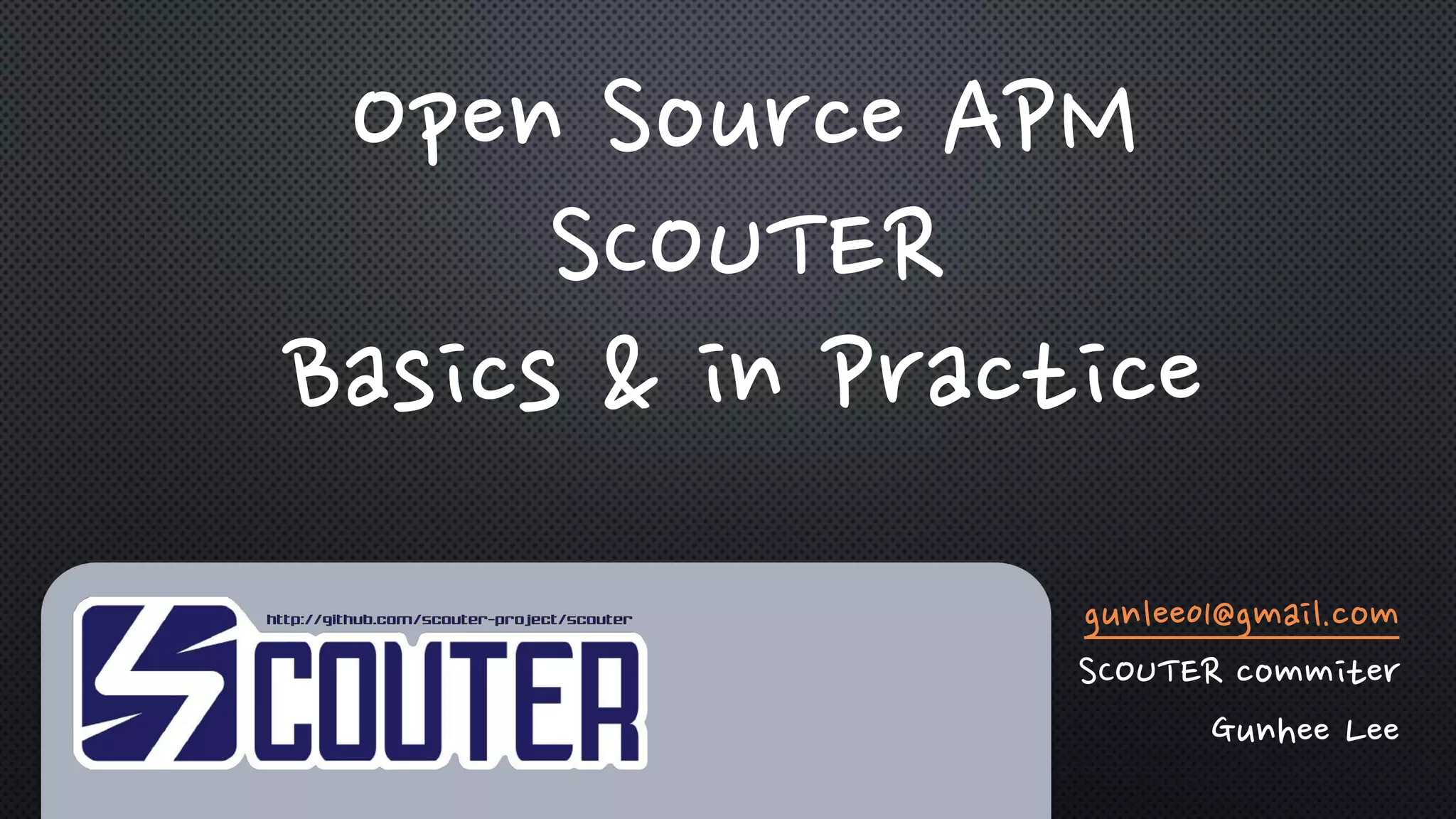 Opensource APM SCOUTER in practice | PPT