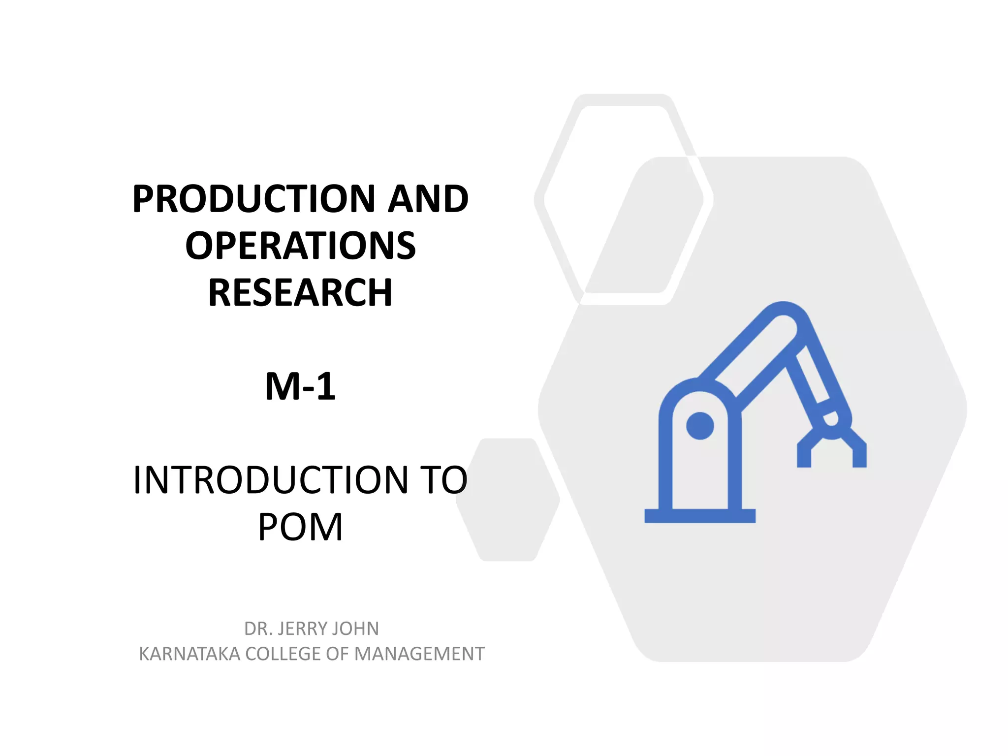 Introduction to Production and Operations Research | PPTX