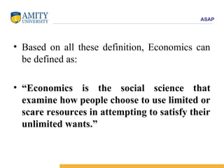 M1 002 Definitions, Needs & Wants, Nature & Scope of Economics.ppt