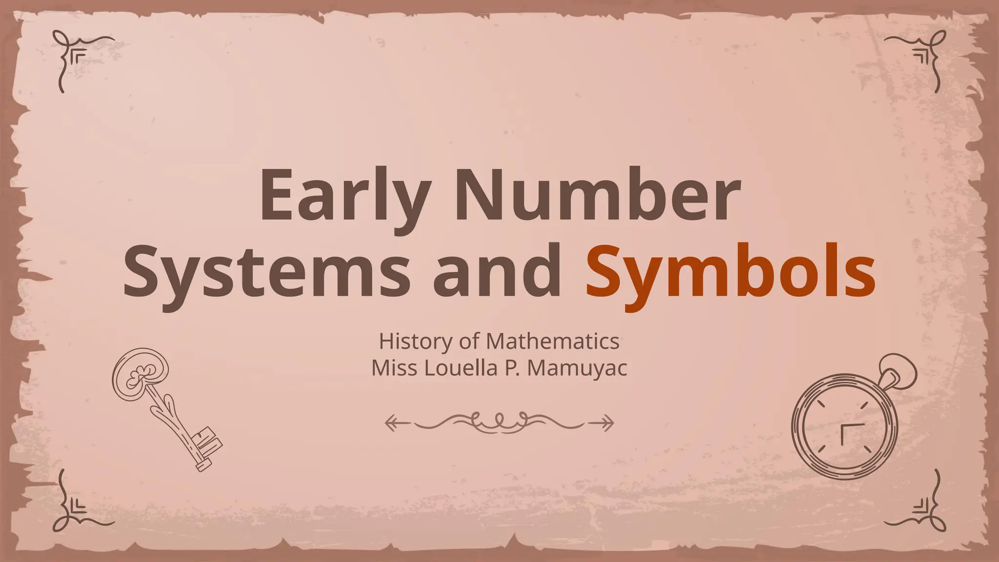 M100 M1 Early Number Systems and Symbols.pptx