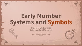 M100 M1 Early Number Systems and Symbols.pptx
