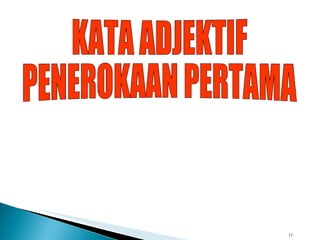 Aplikasi Kata Adjektif | PPT